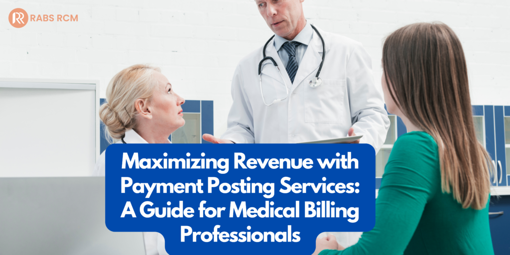 Maximizing Revenue with Payment Posting Services: A Guide for Medical ...